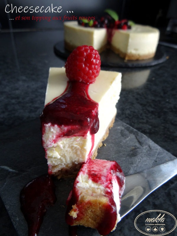 Cheesecake et son topping aux fruits rouges - Makla - La cuisine ...